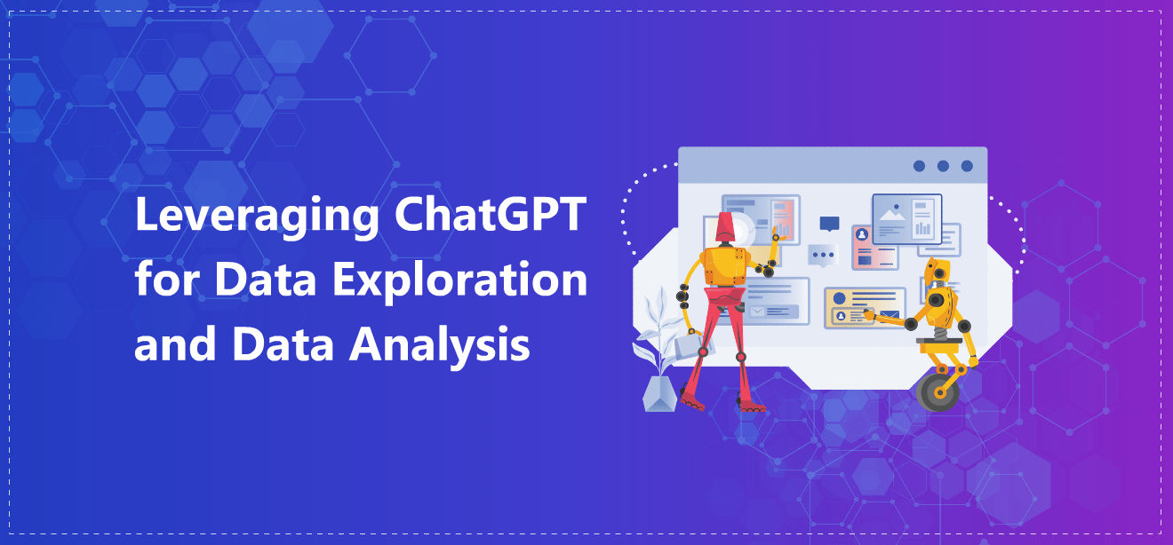 Leveraging Chatgpt For Data Exploration And Analysis Unveiling Insights And Patterns